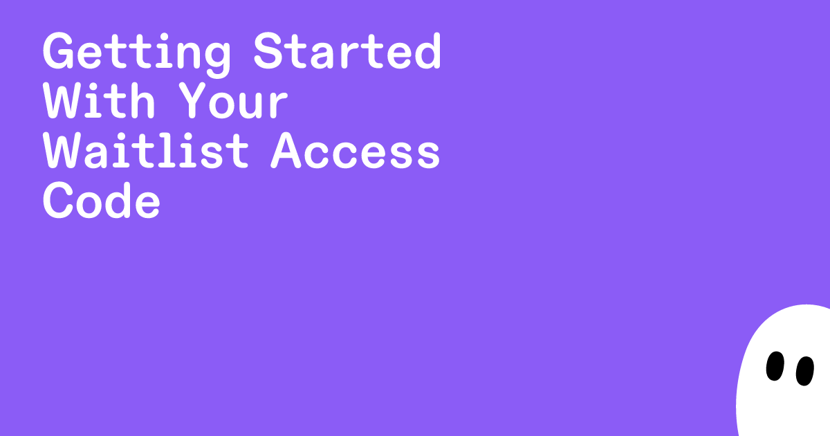 Getting Started With Your Waitlist Access Code - Docs - Kiro